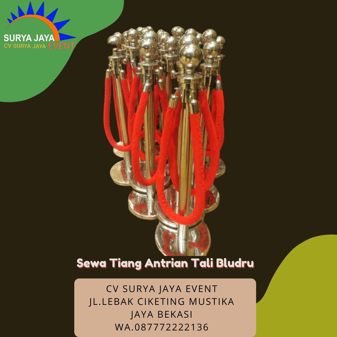 Menyewakan Tiang Pembatas Antrian Tali Bludru Merah – Surya Jaya Rental ...
